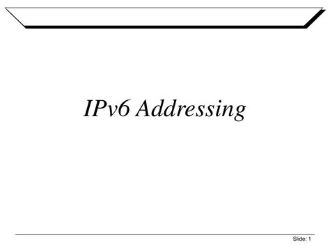 Ppt Understanding Ipv6 Addressing Local Link Local And Special Addresses Powerpoint