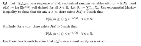 Solved Q1 Let Xn NN Be A Sequence Of I I D Real Valued Chegg Com