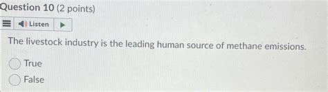 solved question 10 2 ﻿points the livestock industry is the
