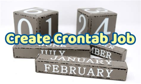 How To Create Crontab Job On Linux Database Tutorials