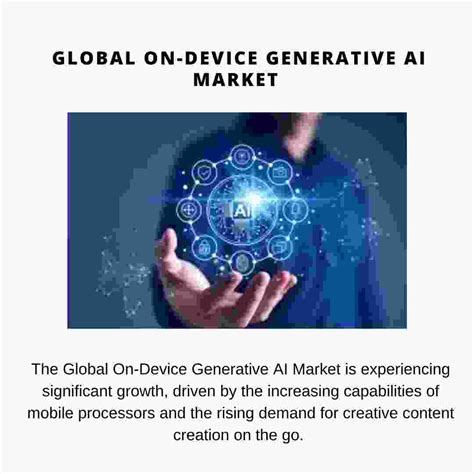 global on device generative ai market size and forecasts 2030
