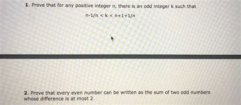 Solved 1 Prove That For Any Positive Integer N There Is An