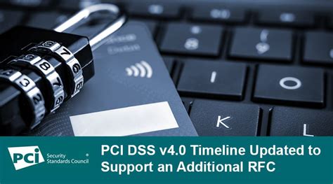 PCI DSS V Timeline Updated To Support An Additional RFC