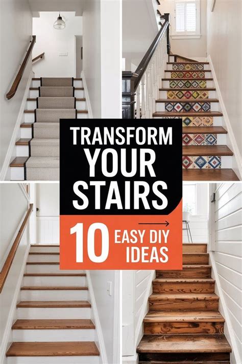 Transform Your Stairs 10 Easy Diy Ideas In 2025 Staircase Remodel