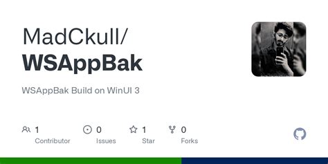 GitHub MadCkull WSAppBak WSAppBak Build On WinUI 3