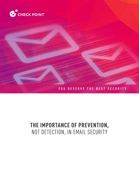 White Paper The Importance Of Prevention Not Detection In Email Security Check Point Software