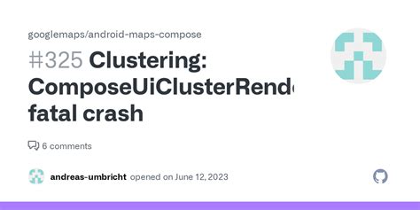 Clustering ComposeUiClusterRenderer RenderViewToBitmapDescriptor Fatal Crash Issue