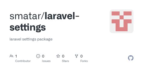 Github Smatar Laravel Settings Laravel Settings Package