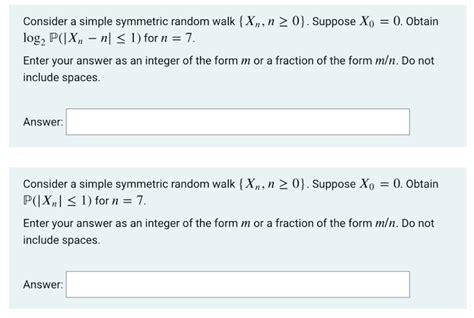 Solved Consider A Simple Symmetric Random Walk {xn N 0}