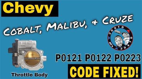 Fix Code P0121 P0122 P0223 Throttle Pedal Position Sensor Switch A Or