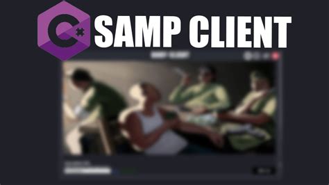 C Sa Mp Client Trial 2 Youtube