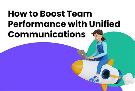 How To Boost Team Performance With Unified Communications Cloudcall