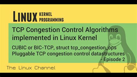 Linux Kernel Tcp Congestion Control Algorithms Cubic Bic Tcp