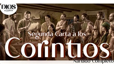 La Segunda Carta A Los Corintios Narrada Completa Audio Biblia Youtube
