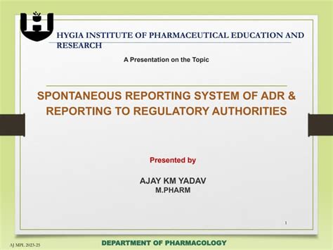 Spontaneous Adr Reporting System And Reporting To Regulatory