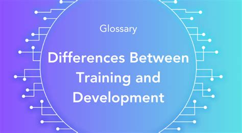 Differences Between Training And Development Meaning And Definition