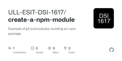 github ull esit dsi 1617 create a npm module example of git