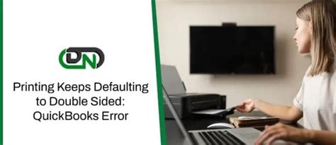the printer keeps defaulting to double sided error in quickbooks r