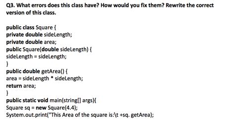 Solved What Errors Does This Class Have How Would You Fix