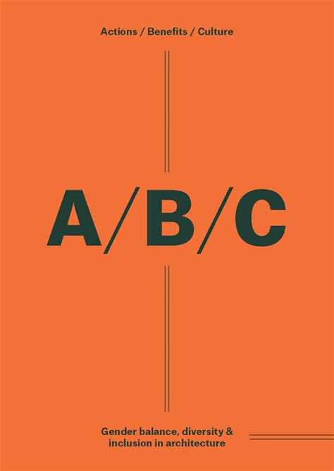 A B C Gender Balance Diversity And Inclusion In Architecture Architects Council Of Europe