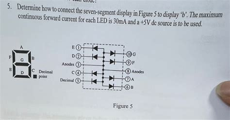 Solved Determine How To Connect The Seven Segment Display Chegg Com