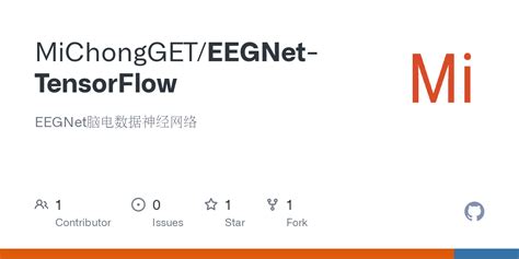 GitHub MiChongGET EEGNet TensorFlow EEGNet脑电数据神经网络