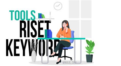 Cara Dan Tool Gratis Untuk Riset Keyword