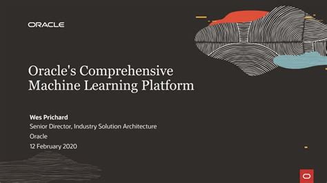 On24 Oracle Machine Learning Platform 12 Feb 2020 Webcast Ppt Free