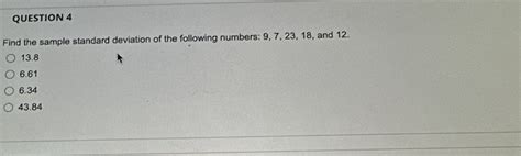 Solved Find The Sample Standard Deviation Of The Following Chegg