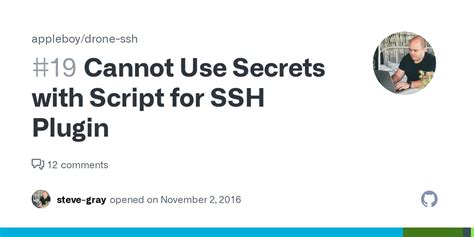 Cannot Use Secrets With Script For Ssh Plugin Issue Appleboy Drone Ssh Github