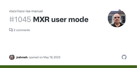 Mxr User Mode · Issue 1045 · Riscvriscv Isa Manual · Github