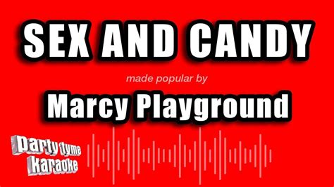 Marcy Playground Sex And Candy Karaoke Version