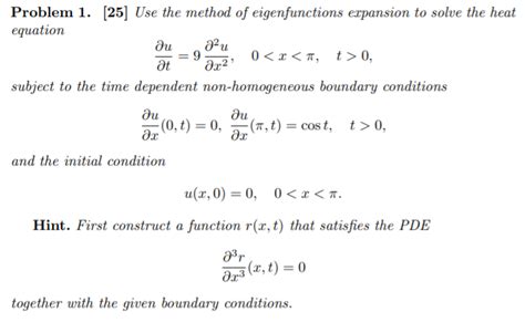Problem 1 25 Use The Method Of Eigenfunctions