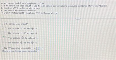 Solved A Random Sample Of Size N 200 Yielded P 0 60 A Is