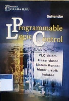 Open Library Programmable Logic Control PLC Dalam Dasar Dasar Sistem Kendali Motor Listrik