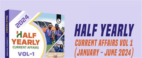 Buy Pw Half Yearly Current Affairs Magazine Vol 1 January To June 2024 English Edition By