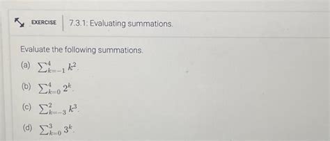 Solved Exercise 731 Evaluating Summations Evaluate The