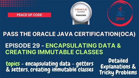 Java Certification Oca Encapsulation And Immutable Classes All