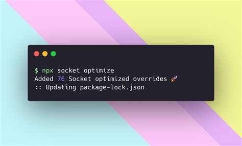 Introducing Socket Optimize Socket