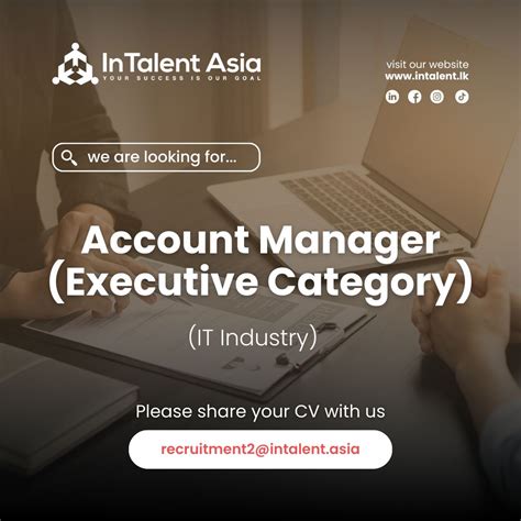 Intalent Asia On Linkedin Intalentasia Jobvacancy Hiring Manager Accountmanager Executive