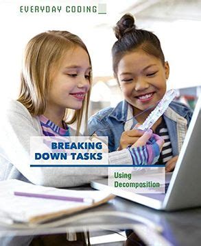 Libro Breaking Down Tasks Using Decomposition Everyday Coding De