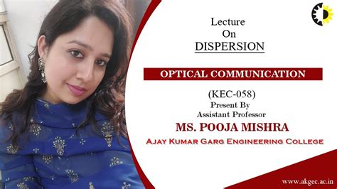 Dispersion Optical Communication Lecture 04 By Ms Pooja Mishra