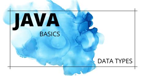 Part 4 Java Define Data Types Appcitor