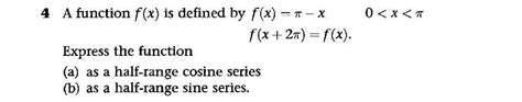 Solved 4 A function f x is defined by f x πx0 Chegg com
