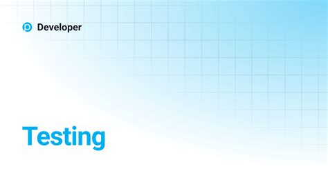 Testing Developer