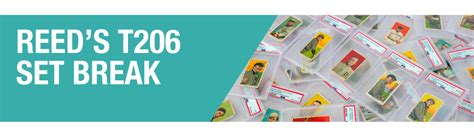 Reeds T206 Set Break Da Card World