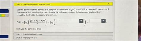 Solved Part 1 The Derivative At A Specific Point Use The Chegg Com