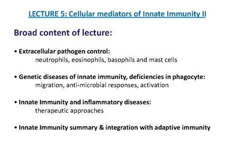 M1 Lecture 5 Cellular Mediators Of Innate Immunity Ii Lecture 5 Cellular Mediators Of