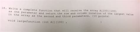 Solved Write A Complete Function That Will Receive The Array Chegg