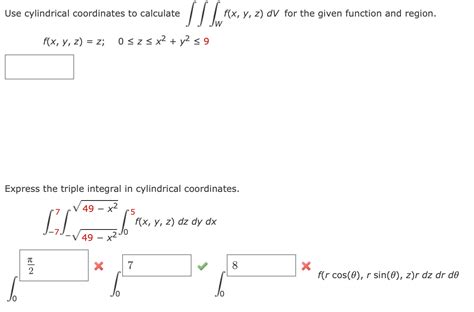 Solved Use Cylindrical Coordinates To Calculate SI DHE F X Chegg